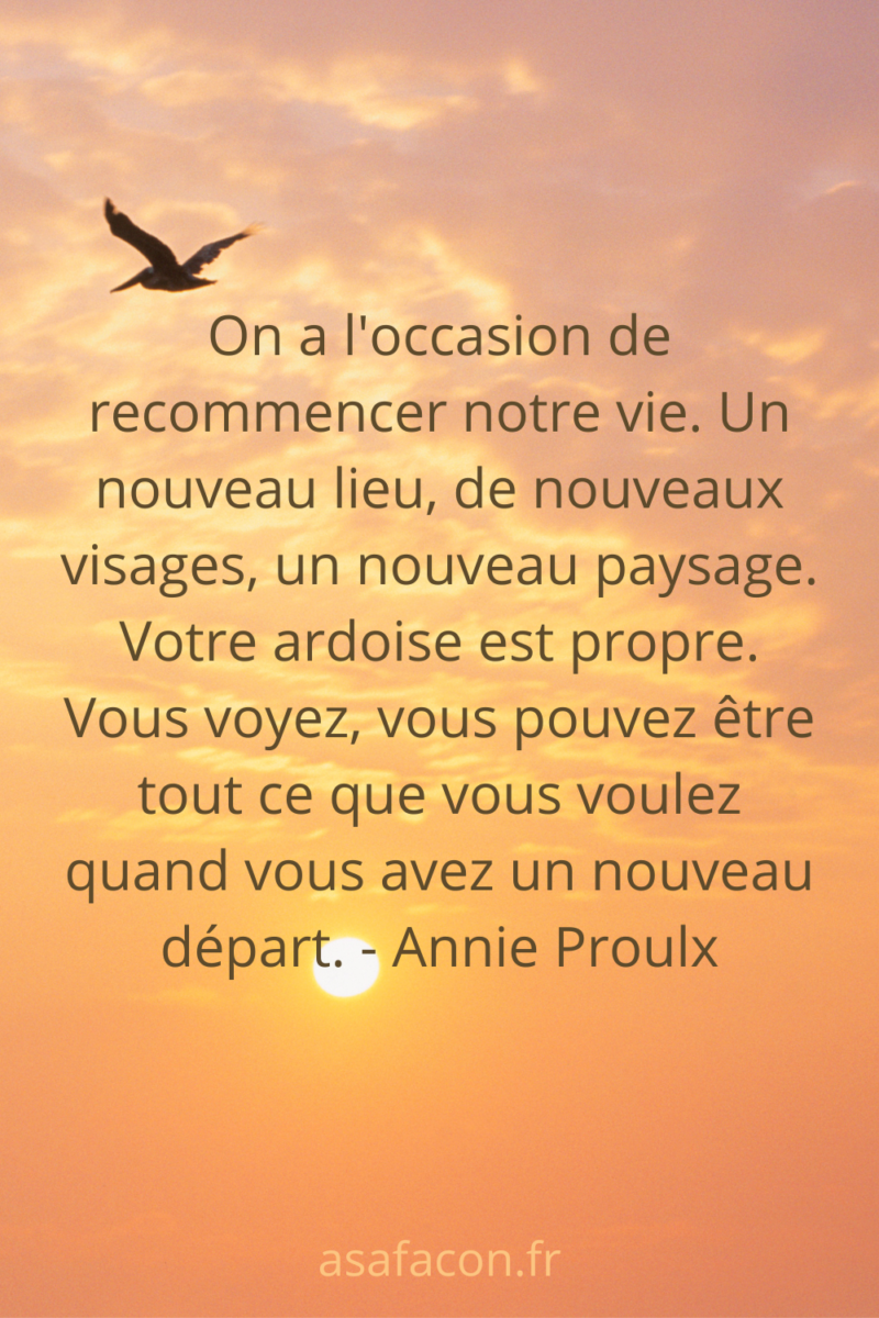 Les Citations Nouveaux Départs Et Nouvelles Vies
