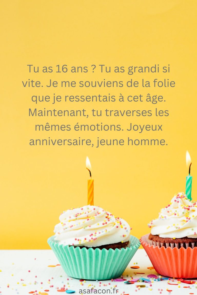 65 Textes Pour Souhaiter Un Joyeux Anniversaire De 16 Ans