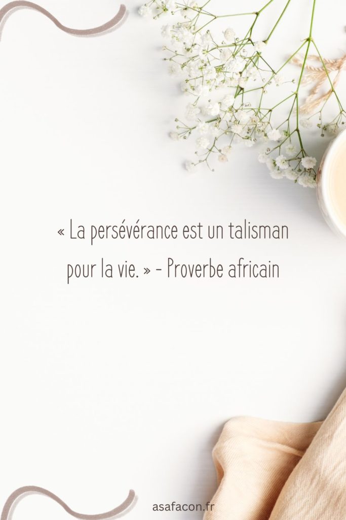 65 Puissantes Citations Sur L’effort Et La Persévérance